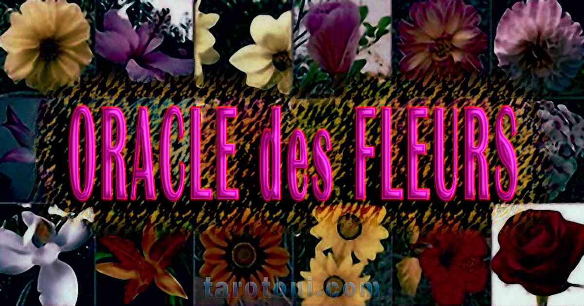 L’ORACLE des FLEURS en ligne